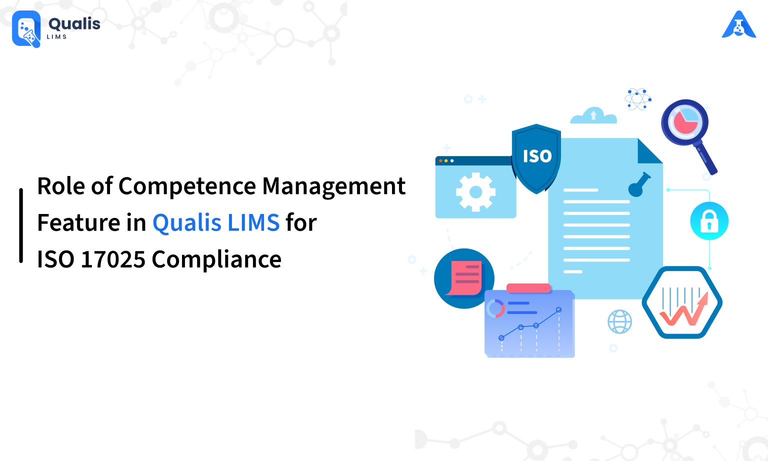 Role of Competence Management Feature in Qualis LIMS for ISO 17025 ...