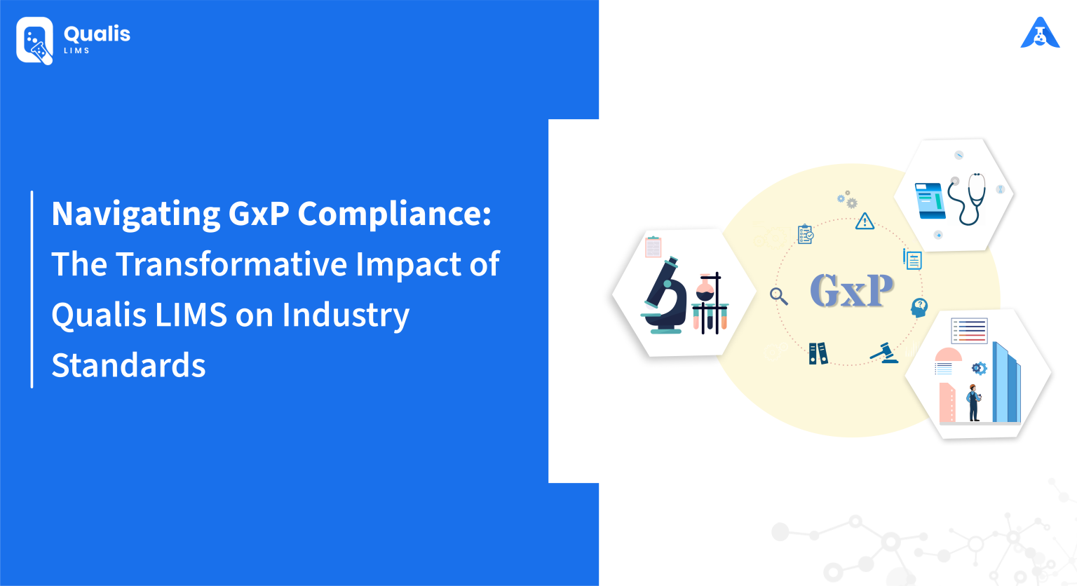 Navigating GxP Compliance: The Transformative Impact of Qualis LIMS on ...
